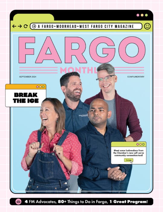Fargo Monthly Magazine | Fargo Monthly